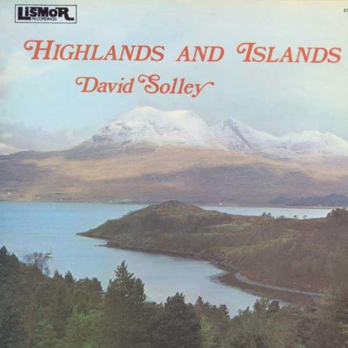 Play Highlands And Islands by David Solley on Amazon Music