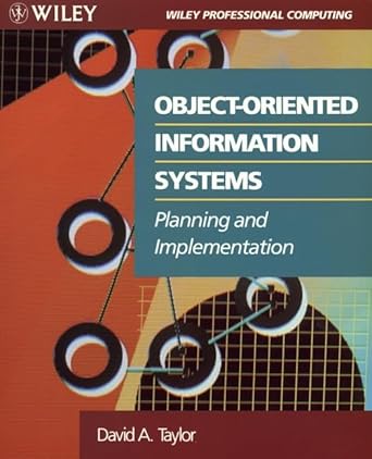 Object-Oriented Information Systems: Planning and Implementation (Wiley ...