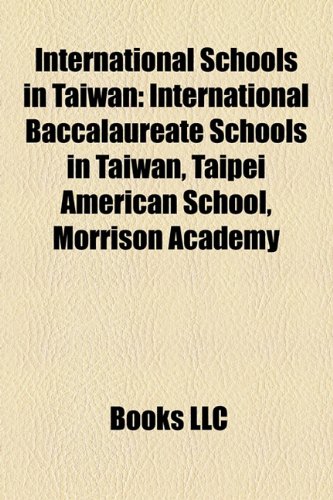 International Schools in Taiwan: Taipei American School, Morrison ...