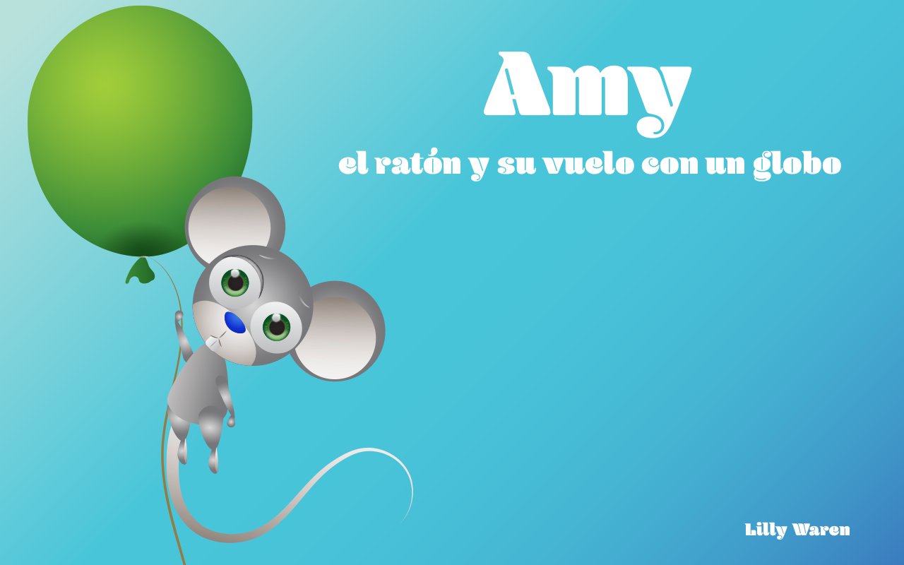 Libros para niños:"Amy el ratón y su vuelo con un globo" (Spanish ...