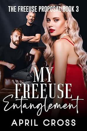 My Freeuse Entanglement: A MFM Spicy Menage Holiday Novella (The ...