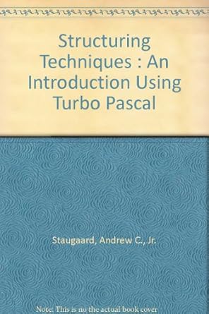 Structuring Techniques : An Introduction Using Turbo Pascal: Amazon.com ...