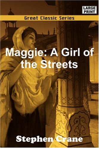 Amazon.com: Maggie: A Girl of the Streets: 9788132005971: Crane ...