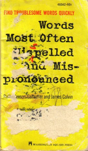 Words Most Often Mispelled and Mispronced (Find Troublesome words ...