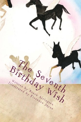 The Seventh Birthday Wish: unknown author: 9781467968775: Amazon.com: Books