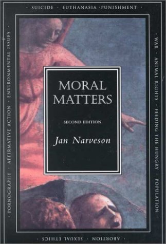 Moral Matters by Jan Narveson (1999-08-02): Jan Narveson: Amazon.com: Books