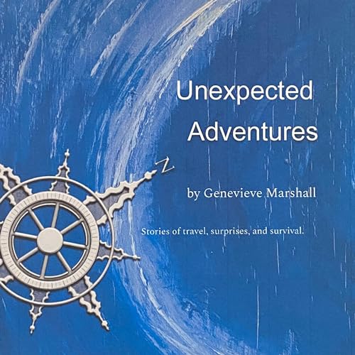 Amazon.com: Unexpected Adventures: Stories of Travel, Surprises, and ...