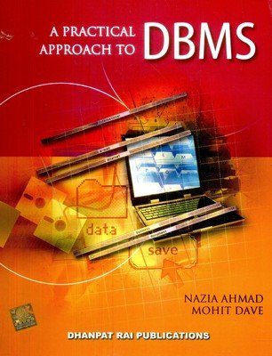 A Practical Approach to DBMS : Amazon.in: Books
