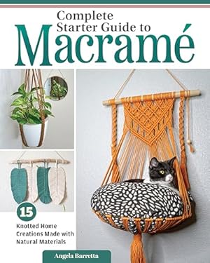 Macramé at Home: Add Boho-Chic Charm to Every Room with 20 Projects for ...