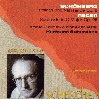 Max Reger, Arnold Schoenberg, Hermann Scherchen, Cologne Radio Symphony ...
