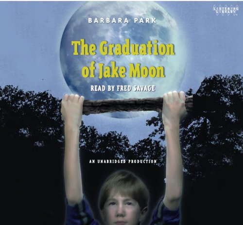 Amazon.com: The Graduation of Jake Moon: 9780307583482: Barbara Park ...