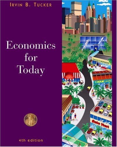 Amazon.com: Economics for Today: 9780324205718: Tucker, Irvin B.: Books