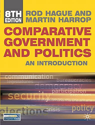 Comparative Government and Politics: An Introduction: Rod Hague, Martin ...