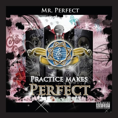 Amazon.com: Practice Makes Perfect [Explicit] : Mr. Perfect: Digital Music