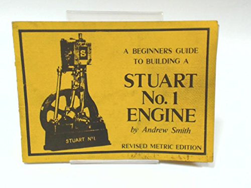 Beginner's Guide to Building the Stuart No.1 Engine: Amazon.co.uk ...