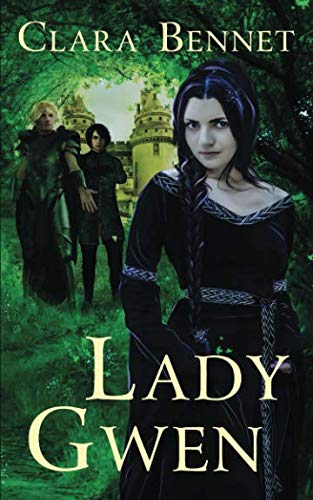 Lady Gwen (Gwendolyn Trilogy): Bennet, Clara: 9781724033277: Amazon.com ...