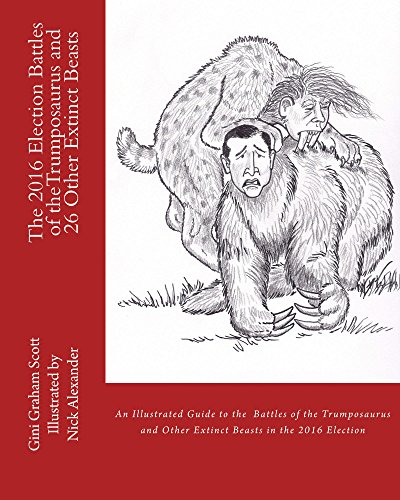 Amazon.co.jp: The 2016 Election Battles of the Trumposaurus and 26 ...
