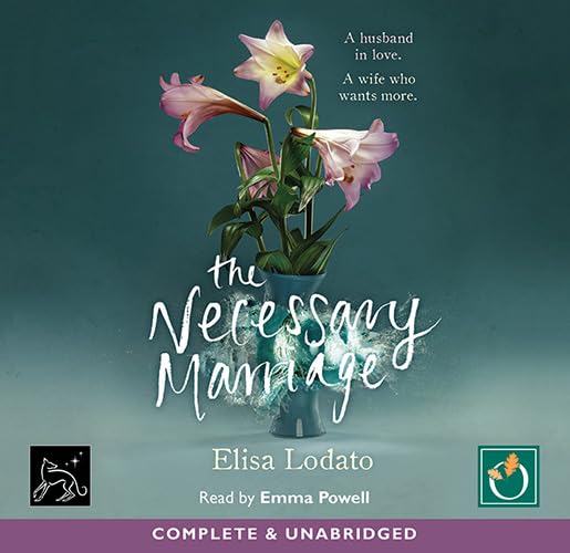 The Necessary Marriage: Lodato, Elisa, Powell, Emma: 9781787069657 ...