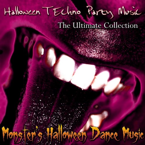 Play Halloween Techno Party Music - The Ultimate Collection by Monster ...