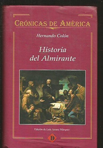 Historia del almirante / History of the Admiral: Colon, Hernando ...