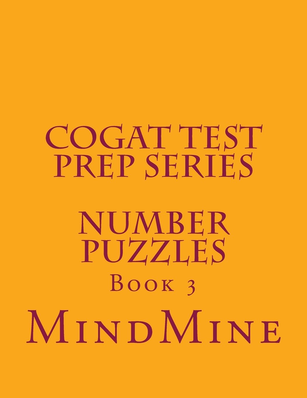 CogAT Test Prep Series - Number Puzzles: Mine, Mind, Chelimilla, Srini ...