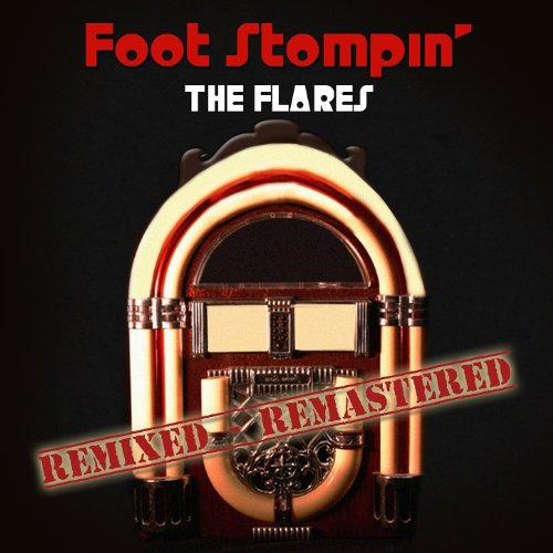 Amazon.co.jp: Foot Stompin' : The Flares: デジタルミュージック