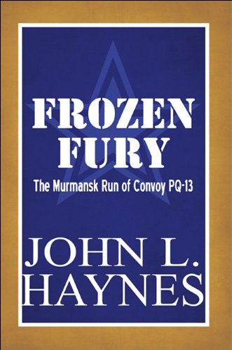 Amazon.com: Frozen Fury: The Murmansk Run of Convoy Pq-13: ...