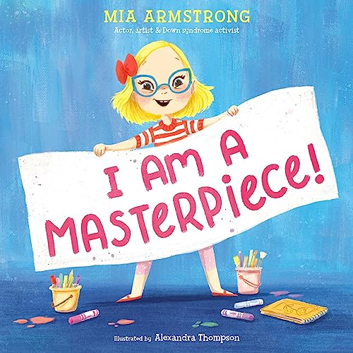 Amazon.com: I Am a Masterpiece!: An Empowering Story About Inclusivity ...
