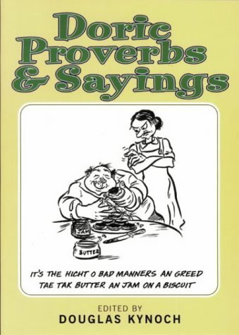 Doric Proverbs and Sayings: Kynoch, Douglas: 9781840170078: Amazon.com ...