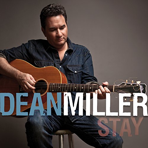 Amazon.com: Stay : Dean Miller: Digital Music