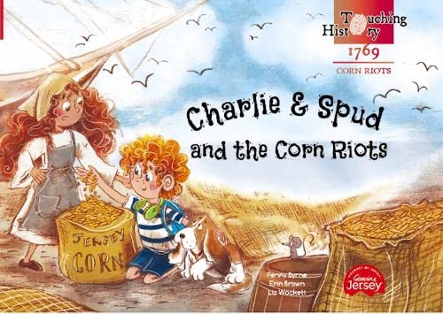 Amazon | Charlie & Spud and the Corn Riots (Touching History) | Byrne ...