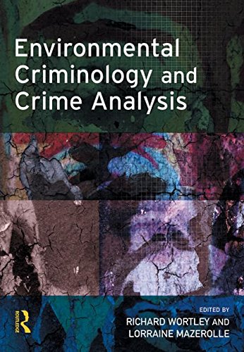 Environmental Criminology and Crime Analysis (Crime Science Series ...