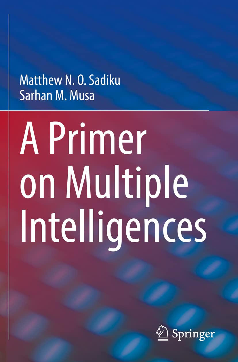 Amazon.com: A Primer on Multiple Intelligences: 9783030775865: Sadiku ...