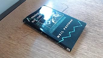 Amusing Ourselves to Death: Amazon.co.uk: Postman, Neil: 9780434593002 ...