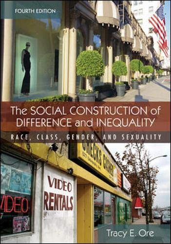 The Social Construction of Difference and Inequality: Race, Class ...