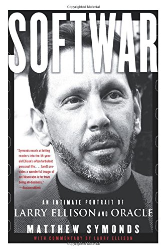 『Softwar: An Intimate Portrait of Larry Ellison and - 読書メーター