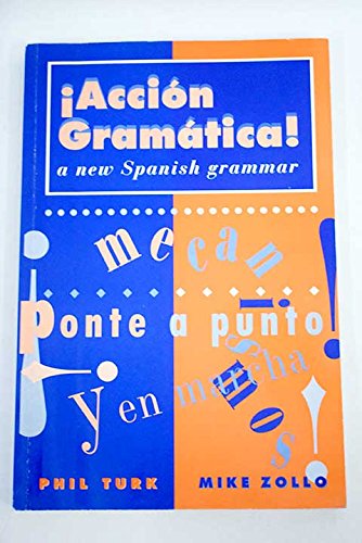¡Acción Gramática!: New Advanced Spanish Grammar: Amazon.co.uk: Turk ...