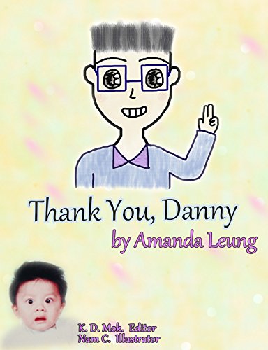 Thank You, Danny (English Edition) eBook : Leung, Amanda, C., Nam, Mok ...