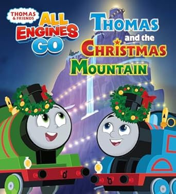 Thomas and the Christmas Mountain (Thomas & Friends: All Engines Go ...
