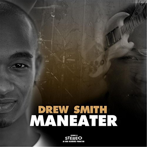 Amazon.com: Maneater (feat. Roland Ware) : Drew Smith: Digital Music