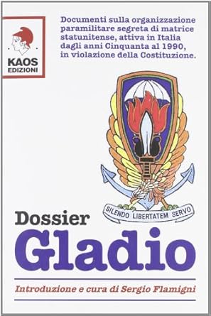 Dossier Gladio : Flamigni, Sergio: Amazon.com.mx: Libros