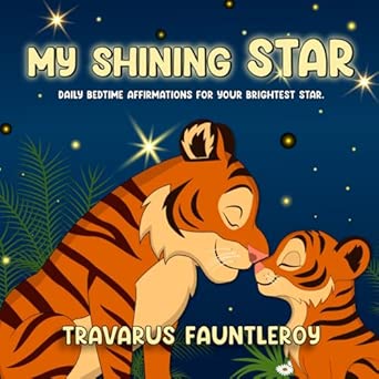 My Shining Star: Daily Bedtime Affirmations For Your Brightest Star ...