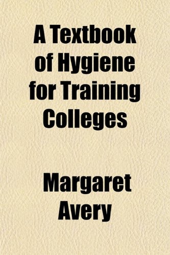 A Textbook of Hygiene for Training Colleges : Amazon.in: Books