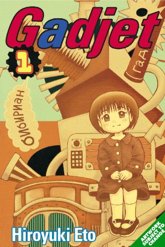 Amazon.com: Gadjet Volume 1: 9781413902037: Hiroyuki Eto, Hiroyuki Eto ...