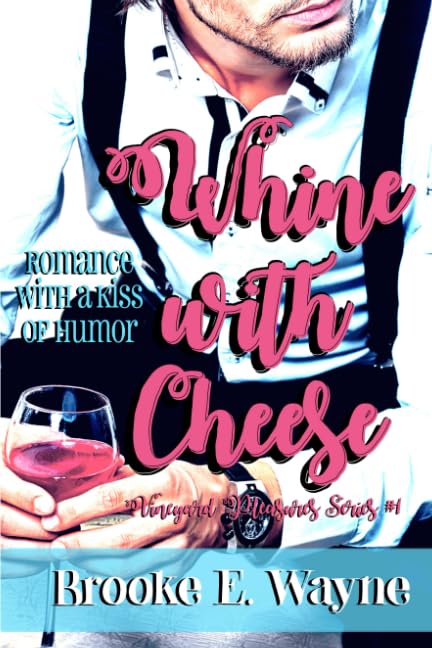 Amazon.com: Whine with Cheese (Vineyard Pleasures): 9780692906910 ...
