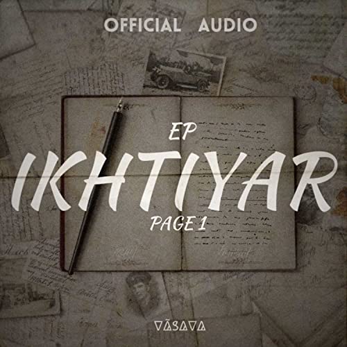 Play Ikhtiyar by Vasava on Amazon Music Unlimited