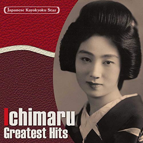 Play Japanese Kayokyoku Star "Ichimaru" Greatest Hits by Ichimaru on ...