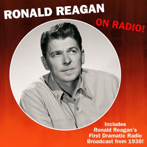 Play Ronald Reagan On Radio by Ronald Reagan on Amazon Music