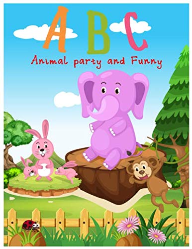 ABC animal party and funny: The cute color picture animal for children ...
