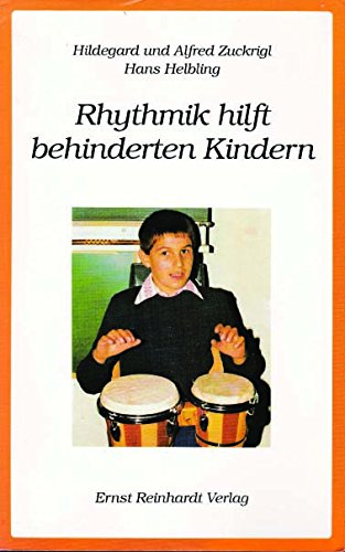 Rhythmik hilft behinderten Kindern : Amazon.de: Bücher